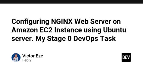 Configuring Nginx Web Server On Amazon Ec2 Instance Using Ubuntu Server