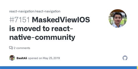 MaskedViewIOS Is Moved To React Native Community Issue React Navigation React