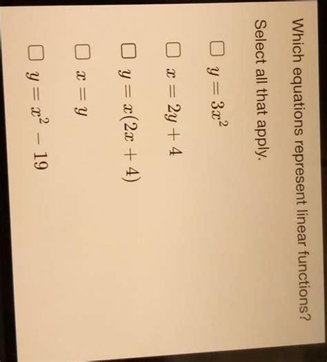 which equations represent linear functionsselect all that apply y 3x2
