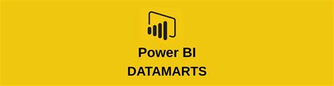 power bi datamarts best data solutions