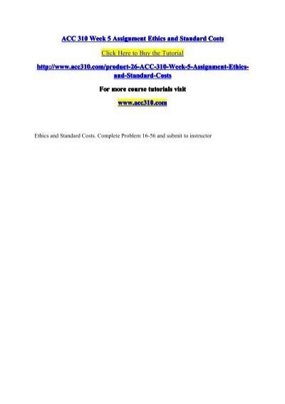 acc 310 week 5 assignment ethics and standard costs acc310dotcom
