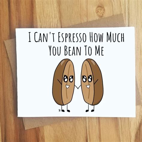 I Cant Espresso How Much You Bean Me Coffee Pun Greeting Card Play