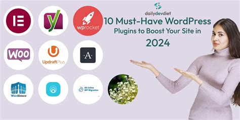 10 Must Have Wordpress Plugins To Boost Your Site In 2024 Dailydevdiet