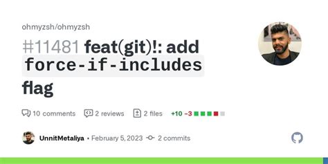 Unnit Metaliya On Linkedin Featgit Add `force If Includes` Flag By Unnitmetaliya · Pull
