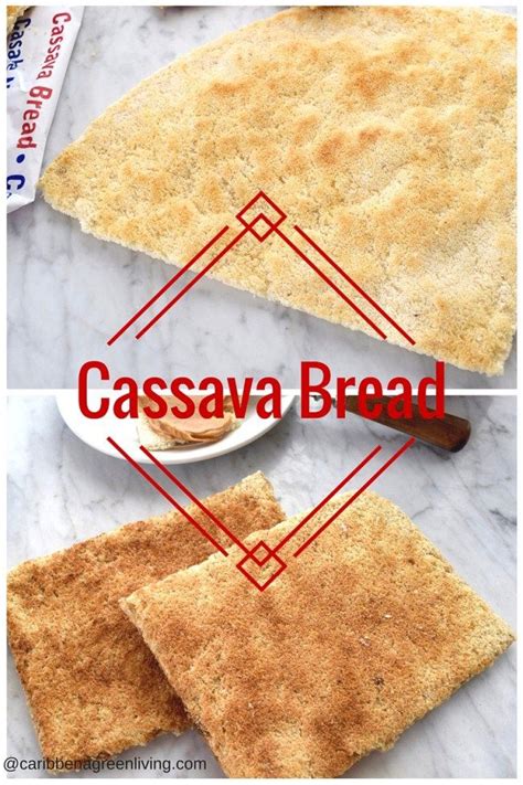 What Is Cassava Bread Caribbean Green Living