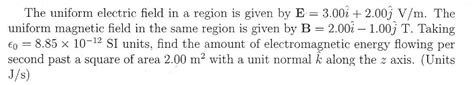 Solved The Uniform Electric Field In A Region Is Given By E