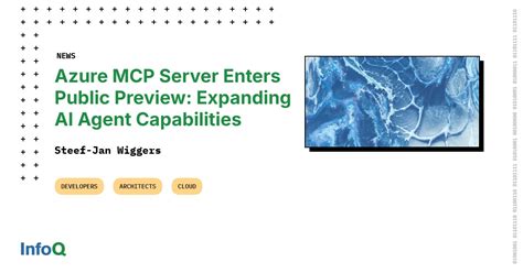azure mcp server enters public preview expanding ai agent capabilities
