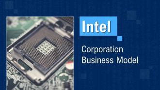 Intel Corporation PowerPoint Presentation And Slides PPT Presentation SlideTeam