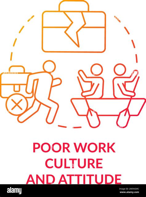 Poor Work Culture And Attitude Red Gradient Concept Icon Stock Vector Image And Art Alamy