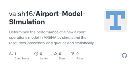 GitHub Vaish Airport Model SImulation Determined The Performance Of A New Airport