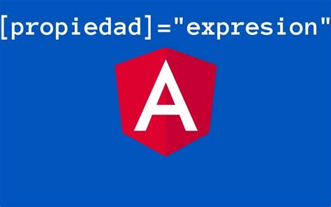 ¿cómo Enlazar Propiedades Entre Componentes Property Binding Angular