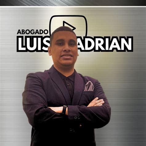 Luis Adrian Lawyer Youtube