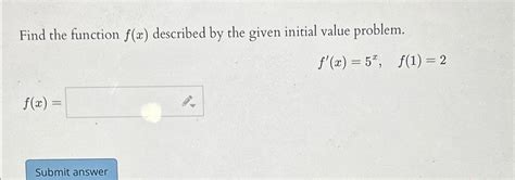 solved find the function f x ﻿described by the given