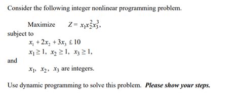Solved Consider the following integer nonlinear programming | Chegg.com