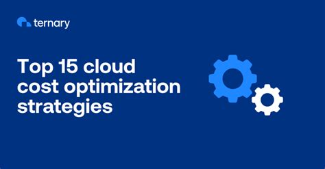 Top 15 Cloud Cost Optimization Strategies In 2025 Tips And Tactics