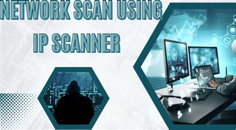 Scan Network In Seconds Using IP Scanner