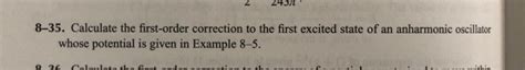 Solved Calculate The First Order Correction To The First