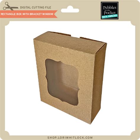 Rectangle Box With Bracket Window Lori Whitlocks Svg Shop
