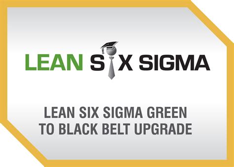 Lean Six Sigma Green To Black Belt Upgrade Melbourne Exemplar