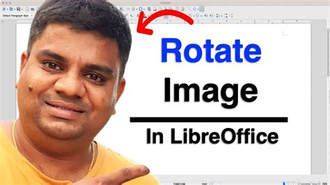 How To Rotate Image In Libreoffice Writer Youtube How To Rotate Image In Libreoffice Writer Youtube