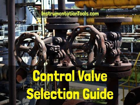 Control Valve Selection Guide Valve Selection Valve Handbook