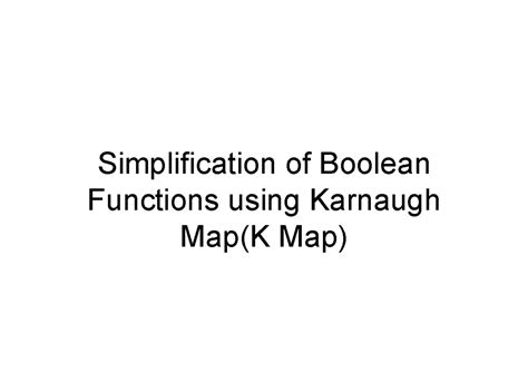 K Map Simplification Of Boolean Functions Using Karnaugh Mapk Map Karnaugh Map K Map