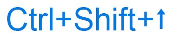 What Does Ctrl Shift Up Do