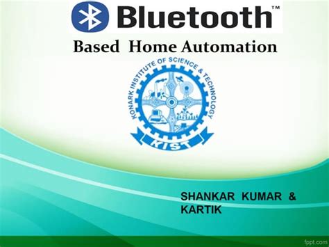 Bluetooth Based Home Automation Ppt