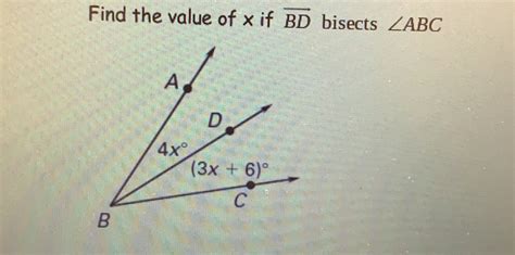 solved find the value of x if vector bd bisects ∠ abc [algebra]