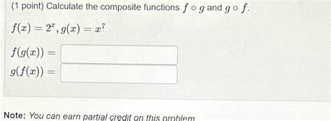 Solved 1 ﻿point ﻿calculate The Composite Functions Fg