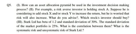 Solved Question A How Can An Asset Allocation Pyramid Be Solved Question A How Can An Asset Allocation Pyramid Be