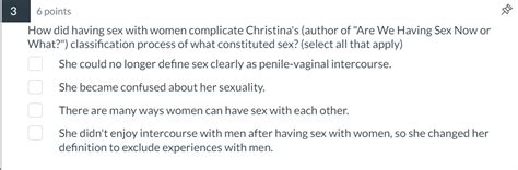 Solved 36 PointsHow Did Having Sex With Women Complicate Chegg Com