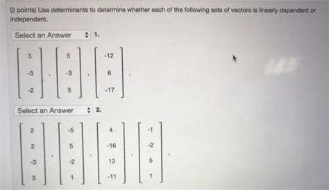 solved 2 points use determinants to determine whether each