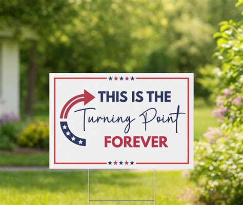 This Is The Turning Point Usa Yard Sign Charlie Kirk Lawn Sign