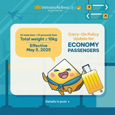 Vietnam 🧳 이코노미 클래스 휴대 수하물 규정 변경 안내 202555~ 2025년 5월 5일부터 베트남항공 이코노미 및 프리미엄 이코노미 클래스의 기내 휴대