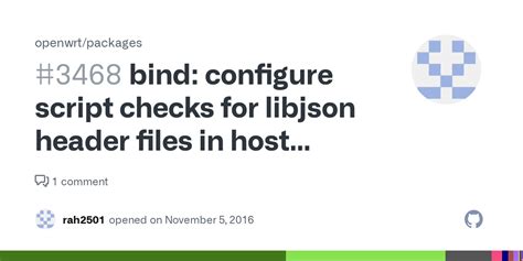 Bind Configure Script Checks For Libjson Header Files In Host Filesystem · Issue 3468