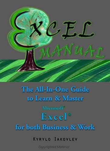 Excel Manual The All In One Guide To Learn And Master Microsoft Excel