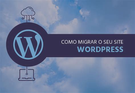 Migrar O WordPress Zord Web