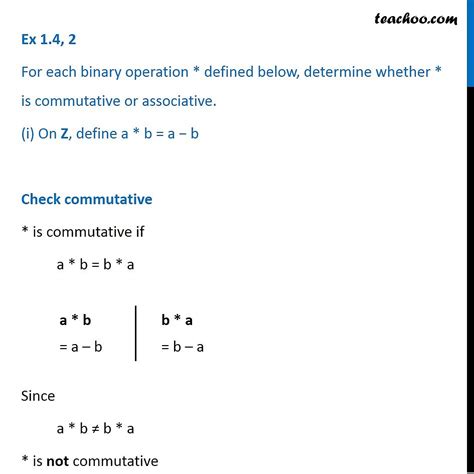 For Each Binary Operation Defined Below Determine Whether Is Comm