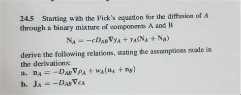 solved 24 5 starting with the fick s equation for the