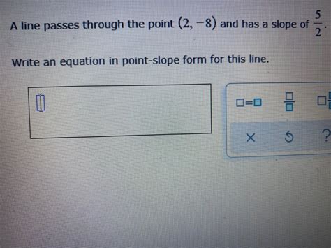 Solved 3 A Line Passes Through The Point 8 6 And Has A