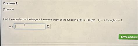 solved problem 2 3 ﻿points find the equation of the tangent