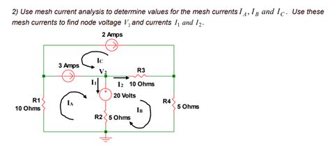 Solved Use Mesh Current Analysis To Determine Values For The Chegg