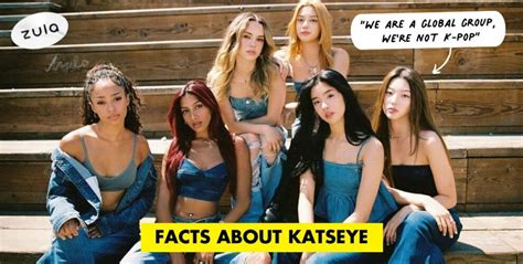 Katseye 10 Facts About The Global Girl Group