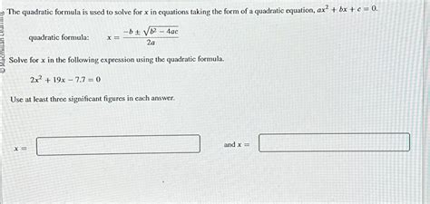 The Quadratic Formula Is Used To Solve For X ﻿in