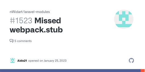 Missed Webpackstub · Issue 1523 · Nwidartlaravel Modules · Github