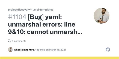 Bug Yaml Unmarshal Errors Line 9and10 Cannot Unmarshal Seq Into