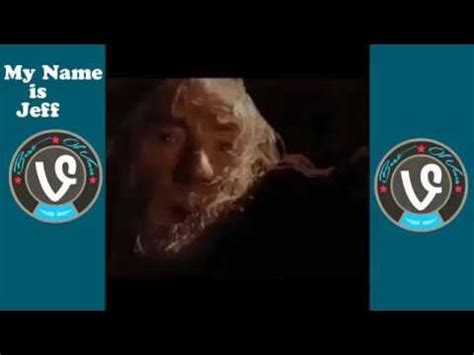 New My Name Is Jeff Vine Compilation Best Funny Vines Of 2015 Hd Youtube
