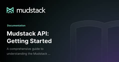 Mudstack Api Getting Started Mudstack Docs