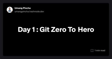 Prathyusha A On Linkedin Day 1 Git Zero To Hero 🚀